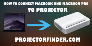 How to Connect Macbook And Macbook Pro to Projector